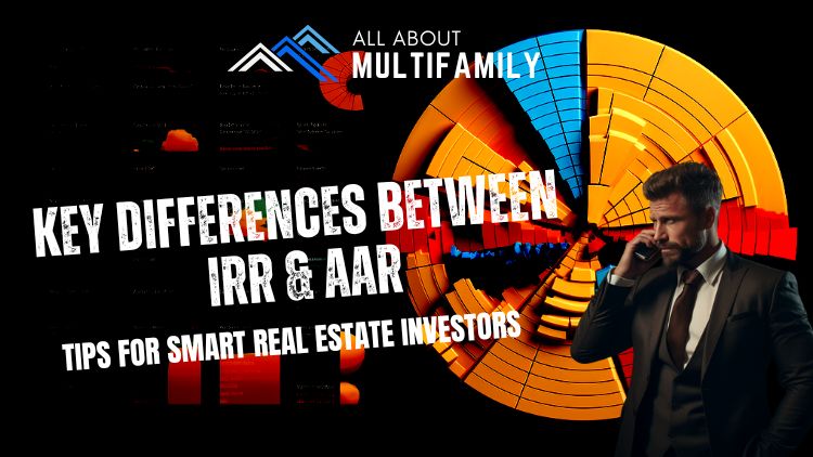 IRR vs. AAR: A Comparative Analysis | Real Estate 101 - All About ...